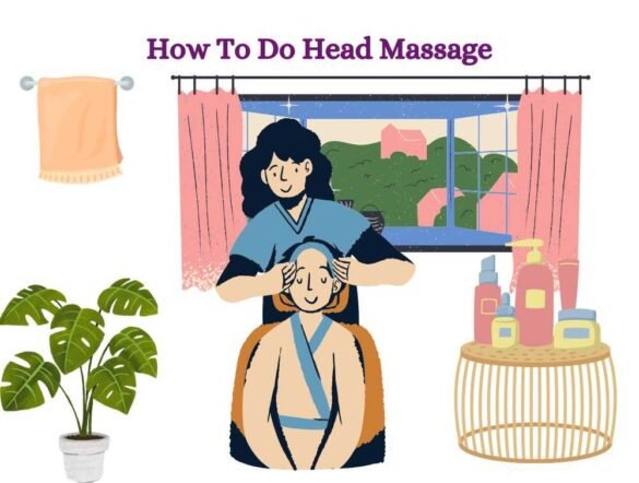 How to Do Head Massage